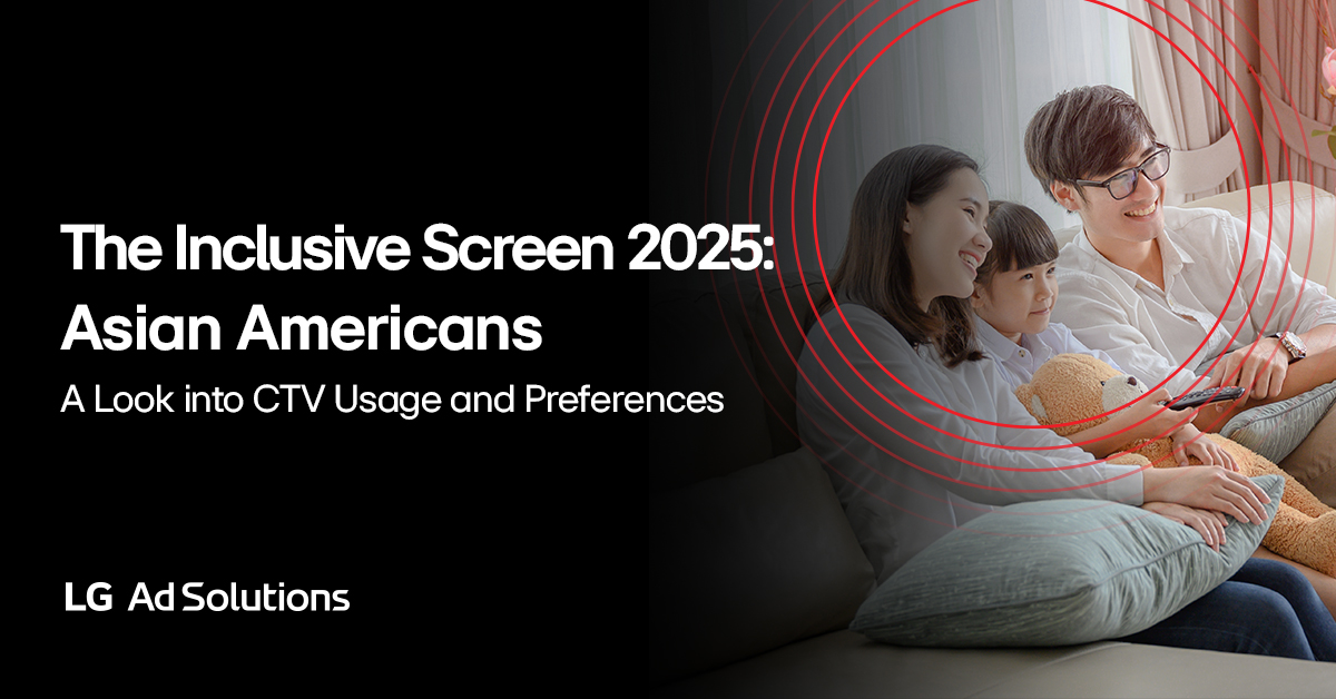 The Inclusive Screen 2025: Asian Americans - A Look into CTV Usage and ...